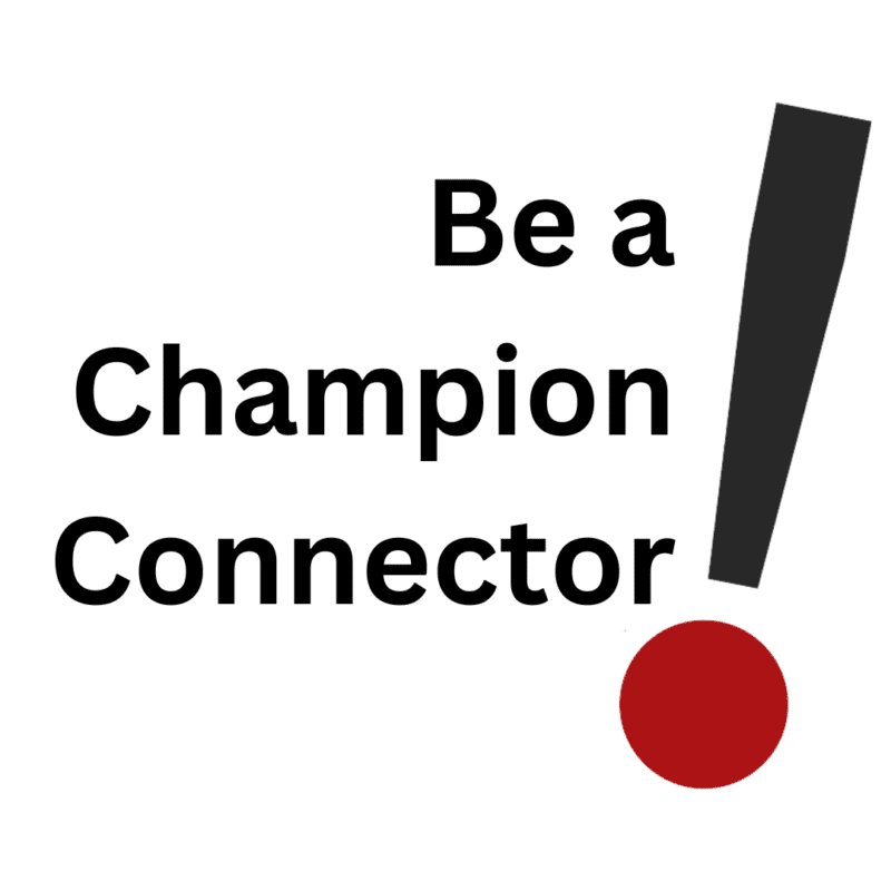 Champion Connector – Exceptional Connections